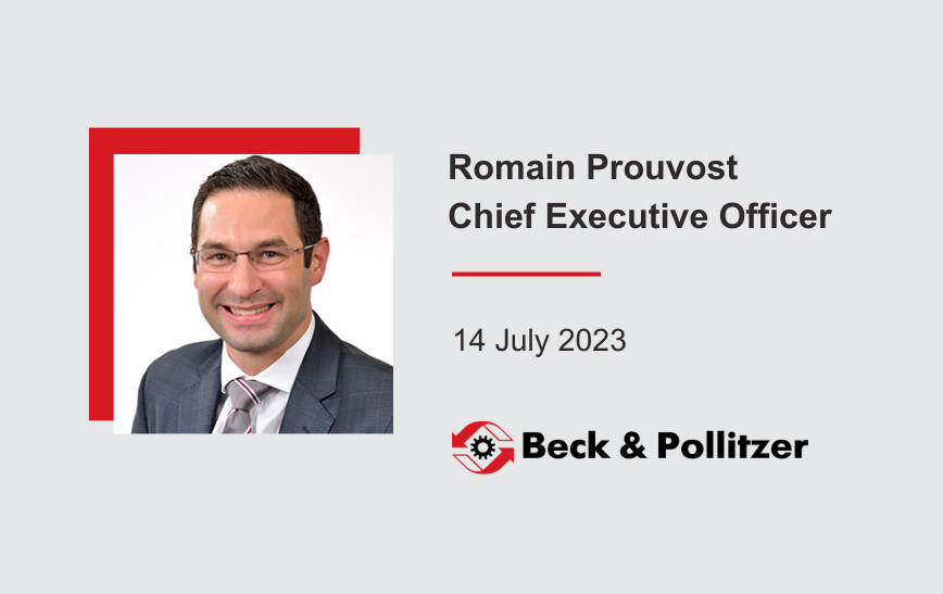 Romain Prouvost - New CEO of Beck & Pollitzer | Beck & Pollitzer